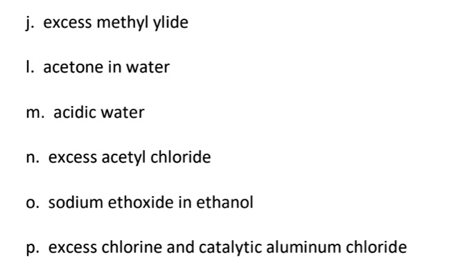 SOLVED: J: excess methyl ylide acetone in water m. acidic water excess ...