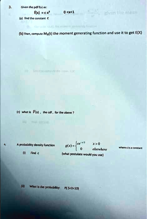SOLVED: 3. Given the pdf f(x) = cx (a find the constant 0