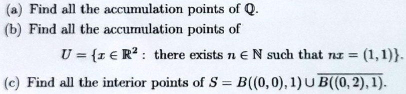 SOLVED: (a) Find all the accumulation points of Q (b) Find all the ...