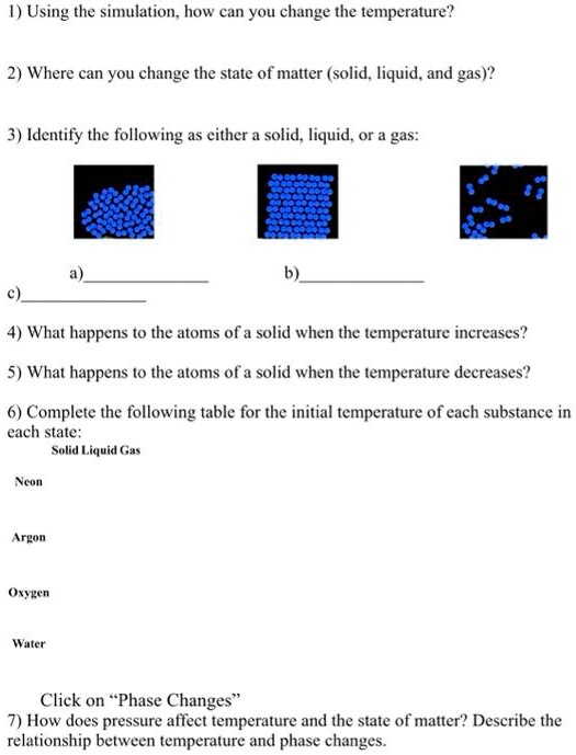 SOLVED: 1) Using the simulation, how can you change the temperature? 2 ...