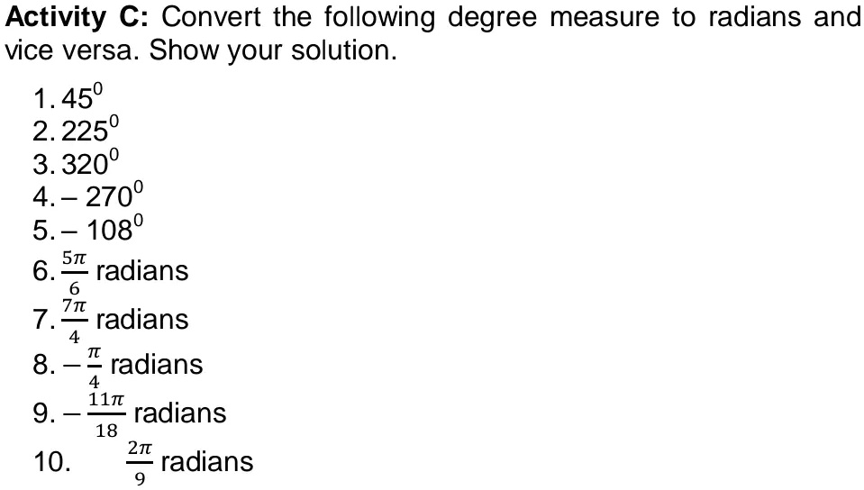 Activity C Convert The Following Degree Measure To Radians And Vice