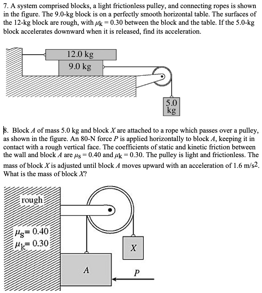 7 a system comprised blocks a light frictionless pulley and connecting ropes is shown in the ...