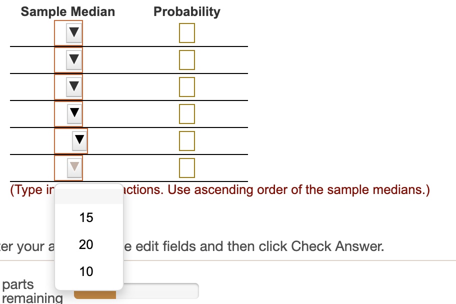 SOLVED: Sample Median Probability (Type in your predictions. Use ...