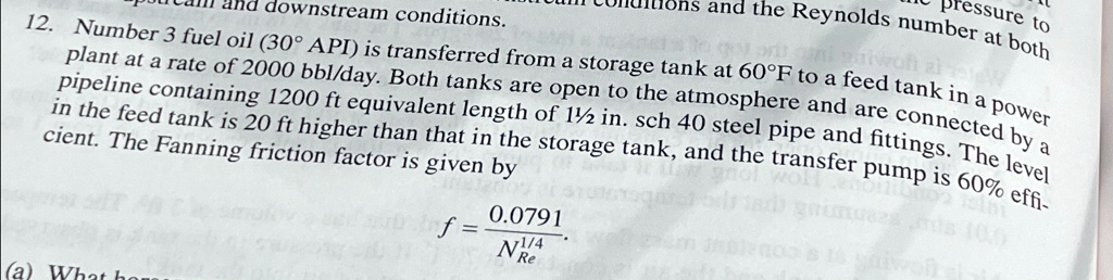Number 3 fuel oild 30 degree api is transferred from a storage tank at ...