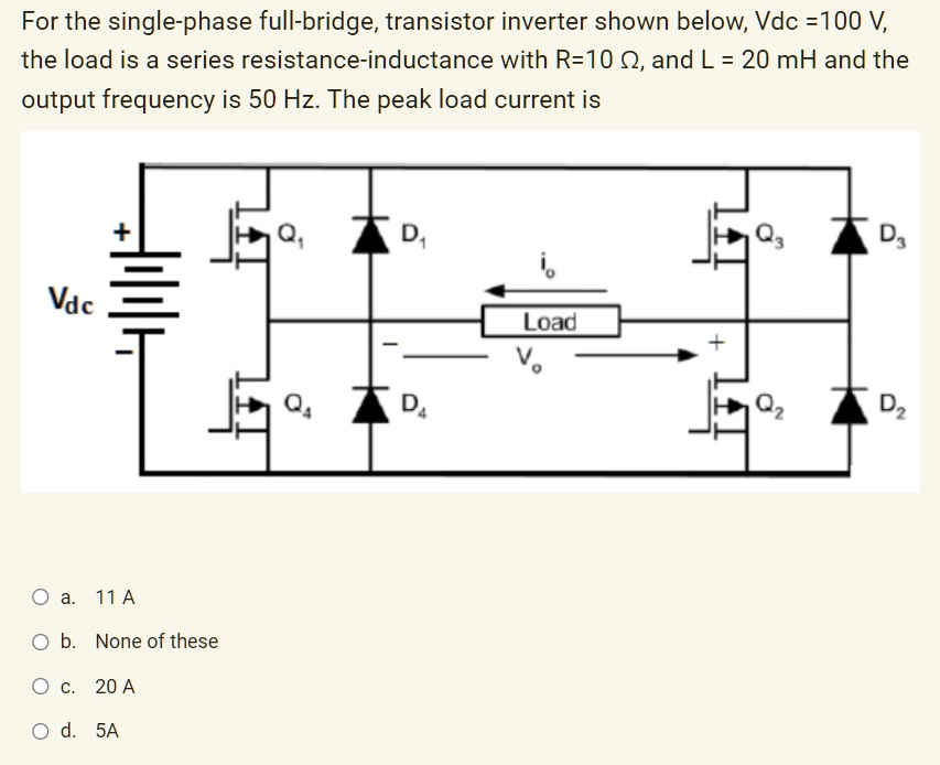 SOLVED: For the single-phase full-bridge transistor inverter shown ...