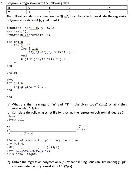 1 polynomial regression with the following data x 0 1 2 3 4 1 6 4 9 5 ...