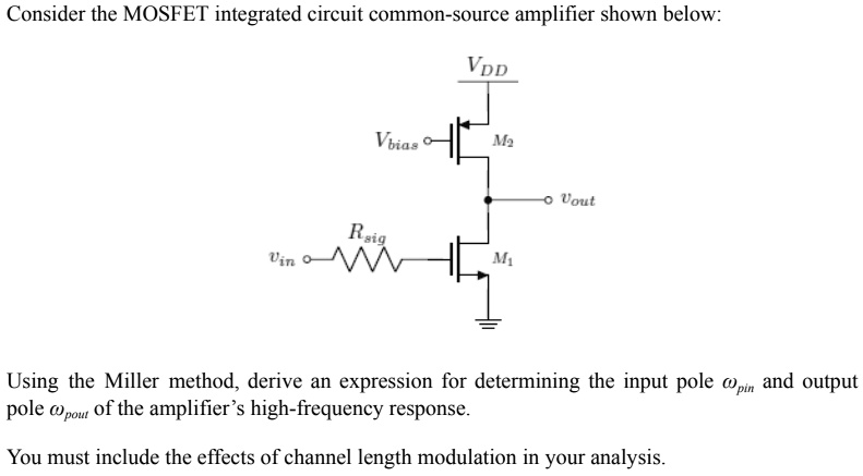 Solved Consider The Mosfet Integrated Circuit Common Source Amplifier