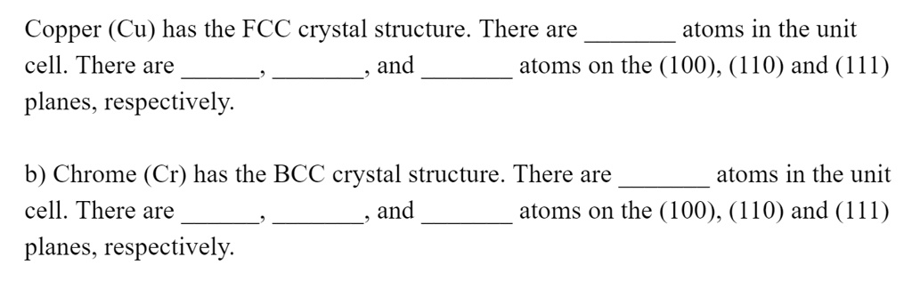 copper cu has the fcc crystal structure there are atoms in the unit ...