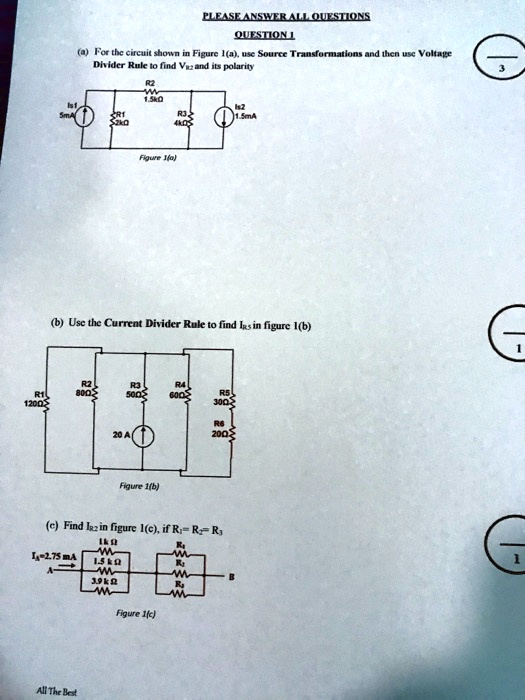 SOLVED: PLEASE ANSWER ALL QUESTIONS QUESTION I a) For the circuit shown ...