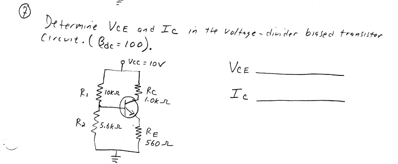 determine vce and ic in the voltage divider biased transistor circuit betadc 100 vcc 10v ri 10k ...