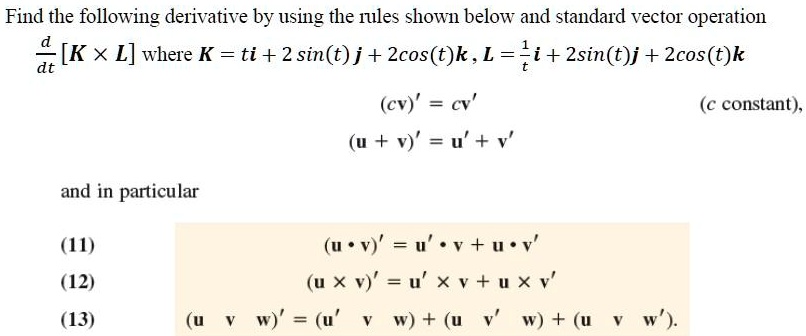 SOLVED: Find the following derivative by using the rules shown below ...
