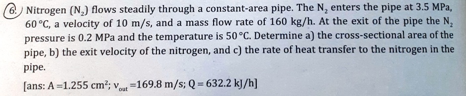 VIDEO solution: Nitrogen (N2) flows steadily through a constant-area ...