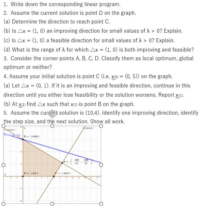 1. Write down the corresponding linear program. 2. Assume the current ...