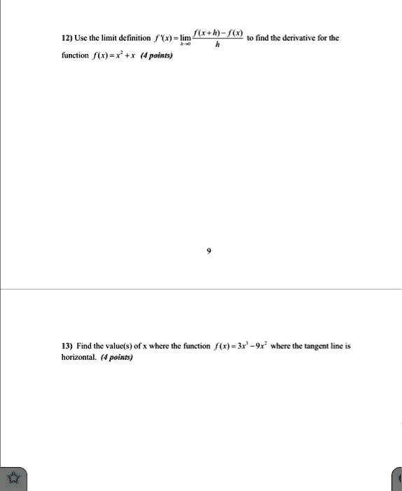 SOLVED:12) Use the limit definition f '(x) = lim function f(r)=r+r (4 ...