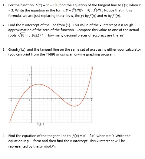 SOLVED: For the function f()=r find the equaticn ofthe tangent lina tof (1) whenx Write the ...