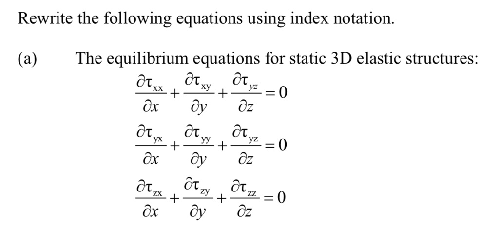 Solved Rewrite The Following Equations Using Index Notation A The 7797