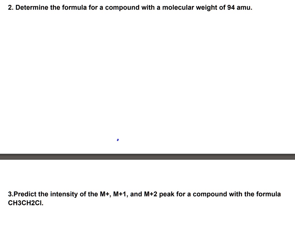2 determine the formula for a compound with a molecular...