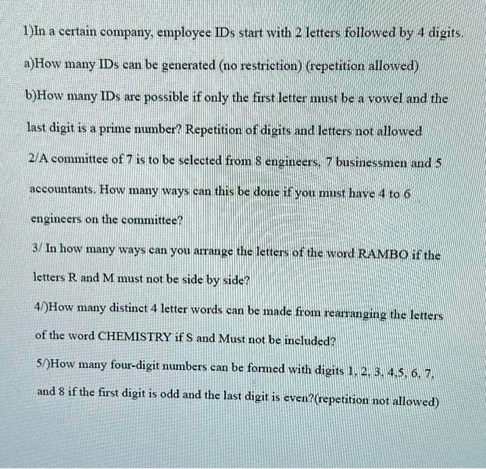 [GET ANSWER] 1)In a certain company, employee IDs start with 2 letters ...