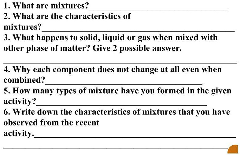 SOLVED: Grade 6 Science, please help me. 1. What are mixtures? 2. What ...