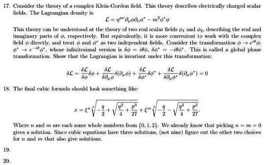 17. Consider the theory of a complex Klein-Gordon field. This theory describes electrically ...