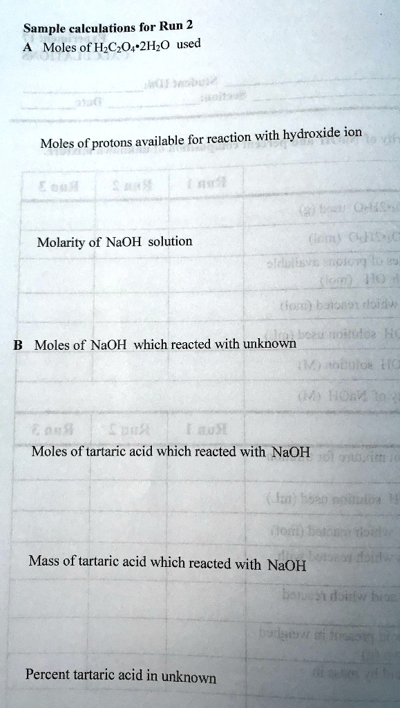 SOLVED: Sample caleulations for Run 2 Moles of HzCz04*2H,0 used Moles ...