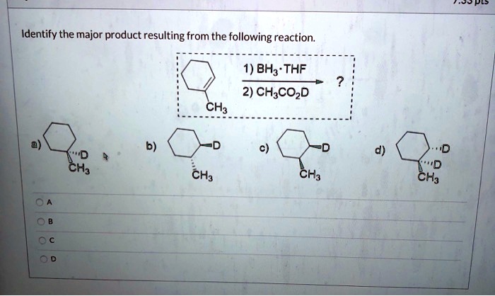 SOLVED: Identify the major product resulting from the following ...