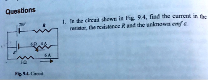 questions in the circuit shown in fig 94 find the current in the the resistance r and the ...