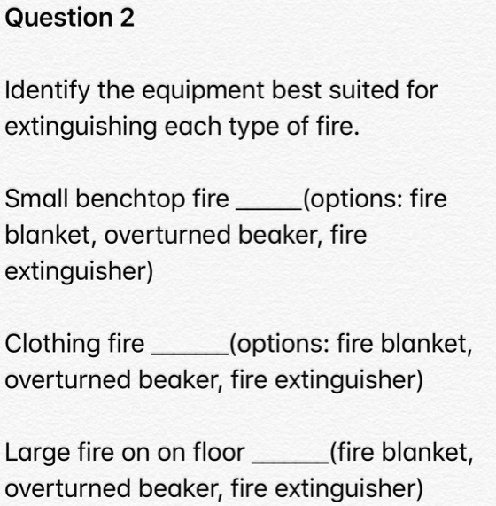 SOLVED: Question 2 Identify the equipment best suited for extinguishing ...