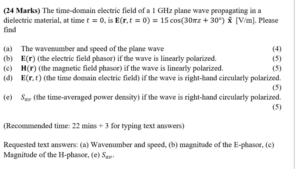 (24 Marks) The time-domain electric field of a 1 GHz plane wave ...