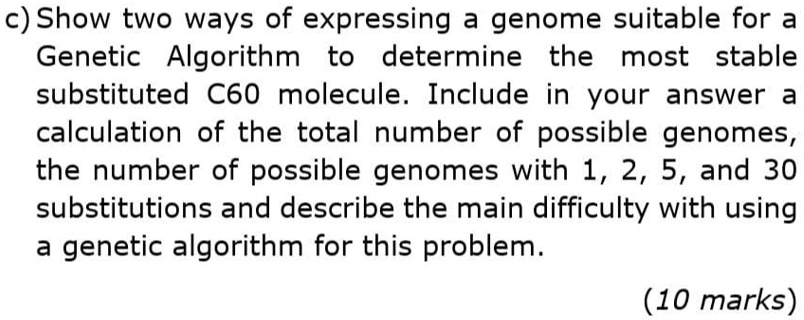 c) Show two ways of expressing a genome suitable for a Genetic ...