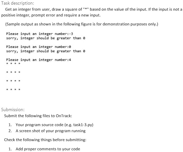 Solved Task Description Get An Integer From The User And Draw A Square Of A Based On The 9898