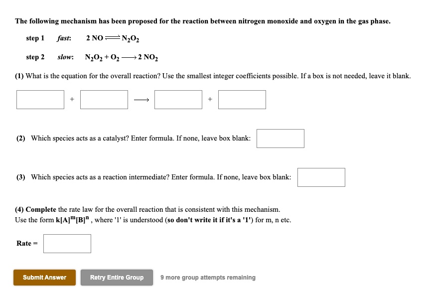 SOLVED: The following mechanism has been proposed for the reaction ...