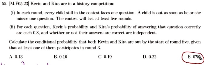 SOLVED: MMF0s 231 Kevin and Kira are in a history competition. In each ...