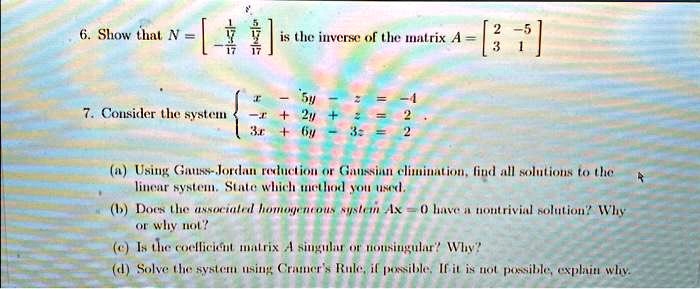 SOLVED: 6. Show that N is the inverse of the matrix A = 5u 2u 3√r + 6u ...