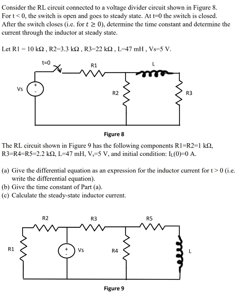SOLVED: Consider the RL circuit connected to a voltage divider circuit shown in Figure 8. For t ...