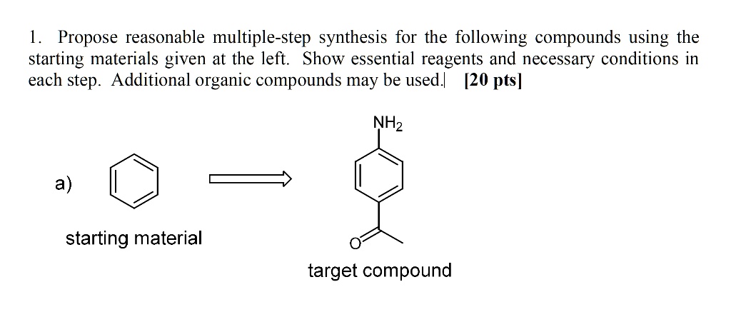 SOLVED: Propose reasonable multiple-step synthesis for the following compounds using the ...