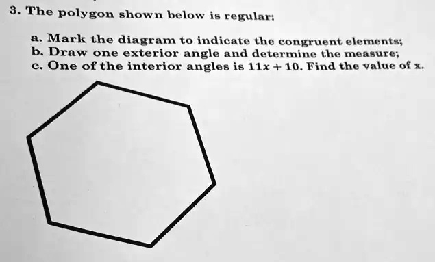 3. The polygon shown below is regular: a. Mark the diagram to indicate ...