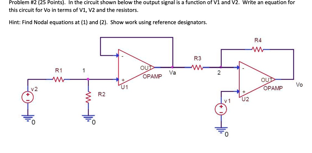 problem 2 25 points in the circuit shown below the output signal is a function of v1 and v2 ...