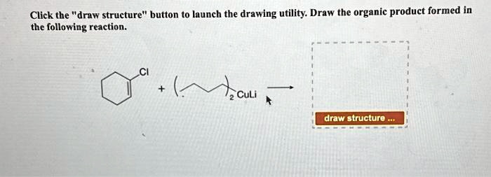 SOLVED: Click the "draw structure" button to launch the drawing utility. Draw the organic ...
