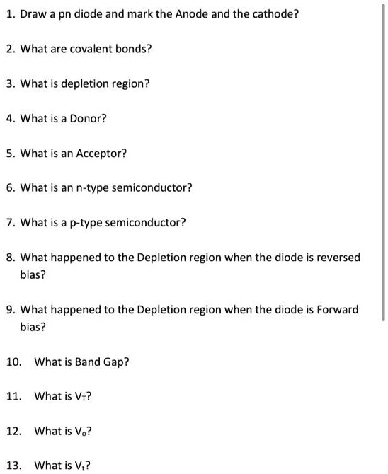 SOLVED: Draw a pn diode and mark the Anode and the cathode? What are ...