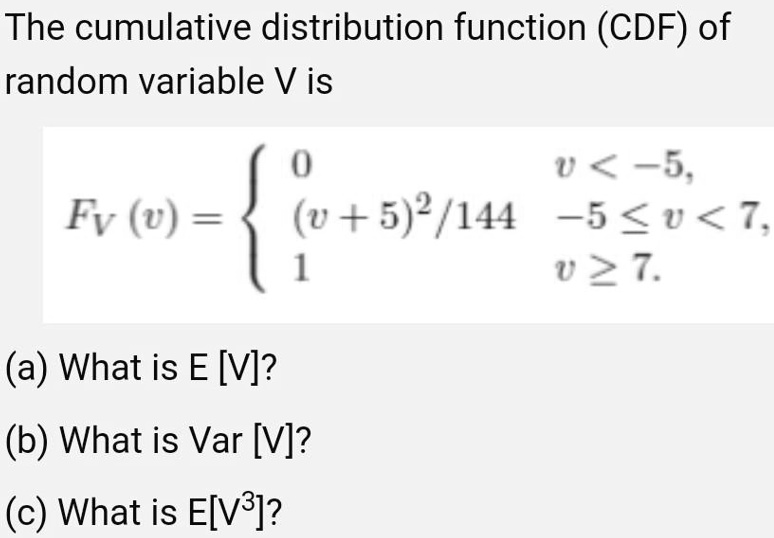 Solved The Cumulative Distribution Function Cdf Of Random Variable V 9085