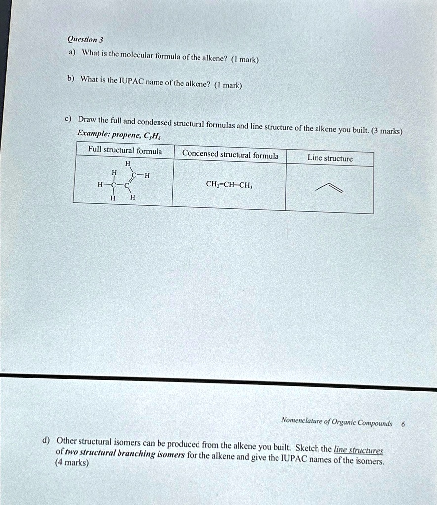 Question 3 a) What is the molecular formula of the alkene? (1 mark) b ...