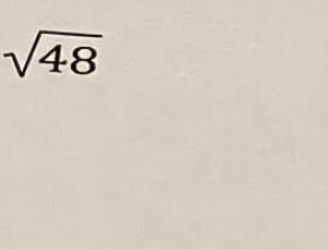 SOLVED: √(48)