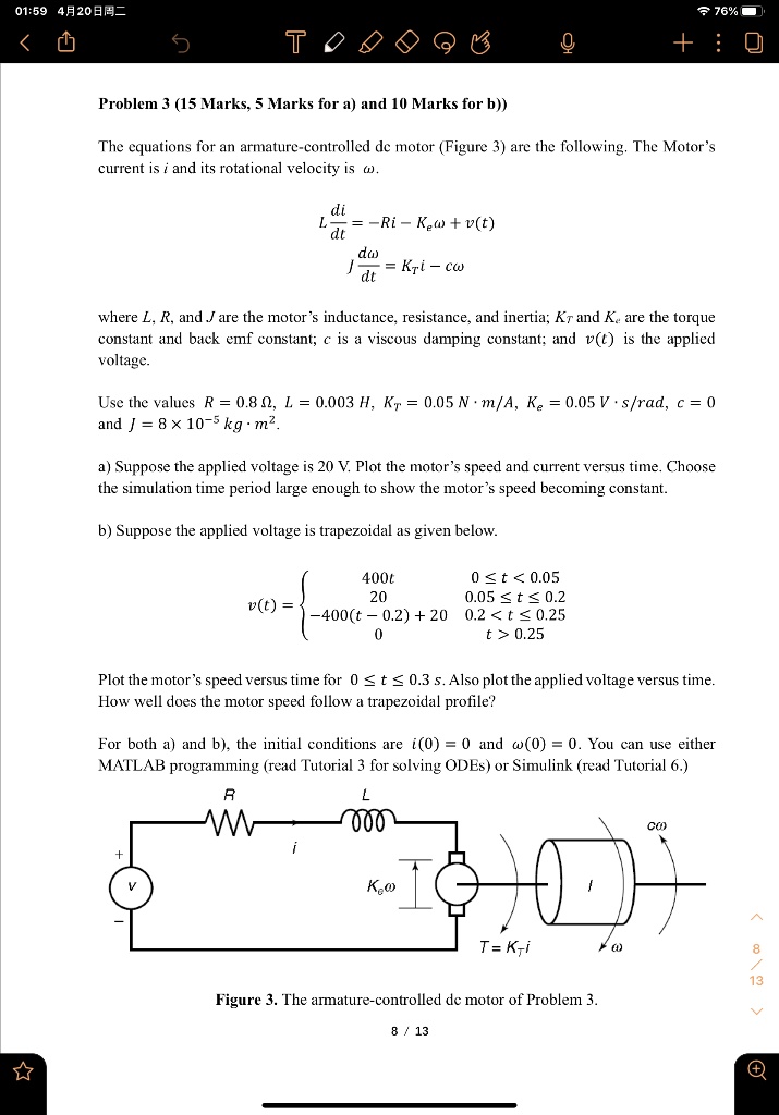 SOLVED: 01:59 420 76%. Problem 3 (15 Marks. 5 Marks for a) and 10 Marks for b) The equations for ...