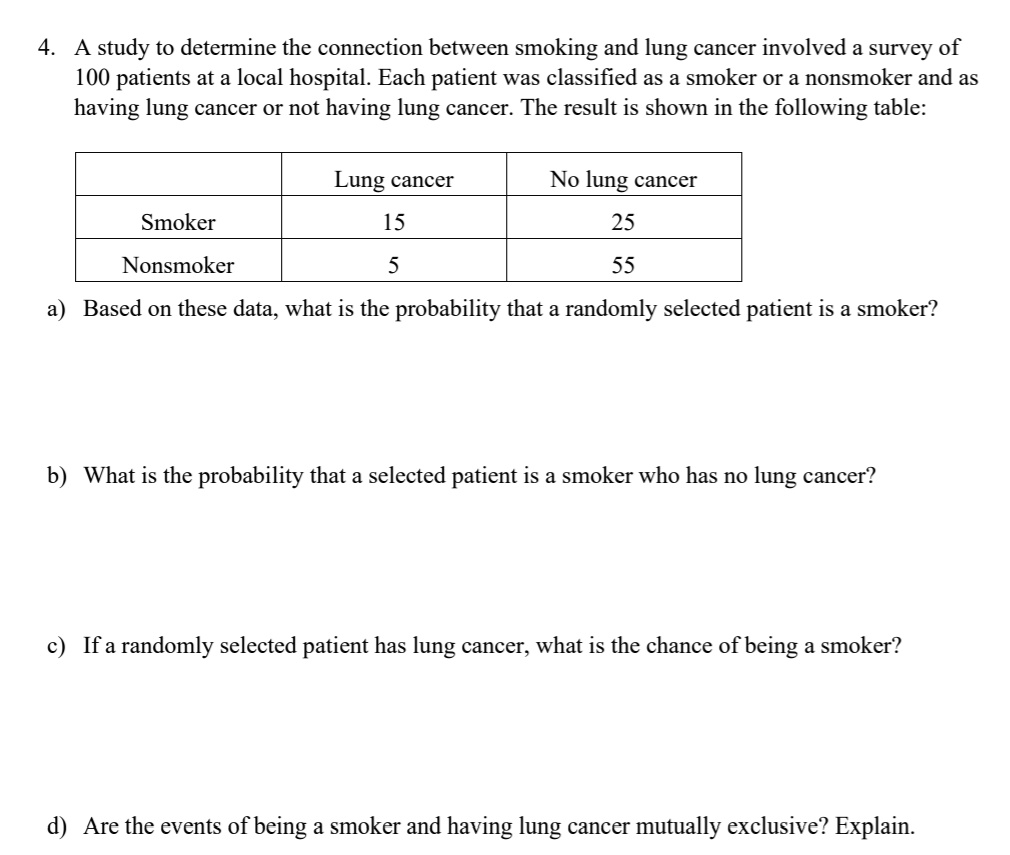 a study to determine the connection between smoking and lung cancer ...