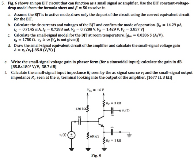 5 fig6 shows an npn bjt circuit that can function as a small signal ac ...