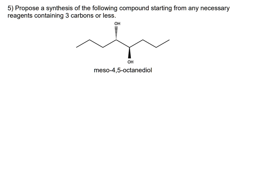 SOLVED:5) Propose a synthesis of the following compound starting from ...