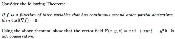 SOLVED: Consider the following theorem: If f is a function of three ...