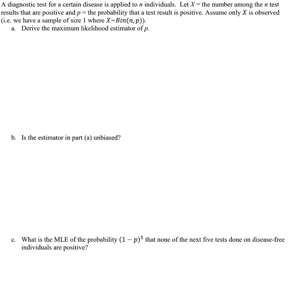 A diagnostic test for a certain disease is applied to n individuals ...