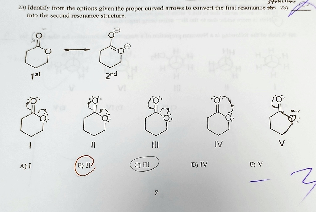 Structure 23) Identify from the options given the proper curved arrows ...